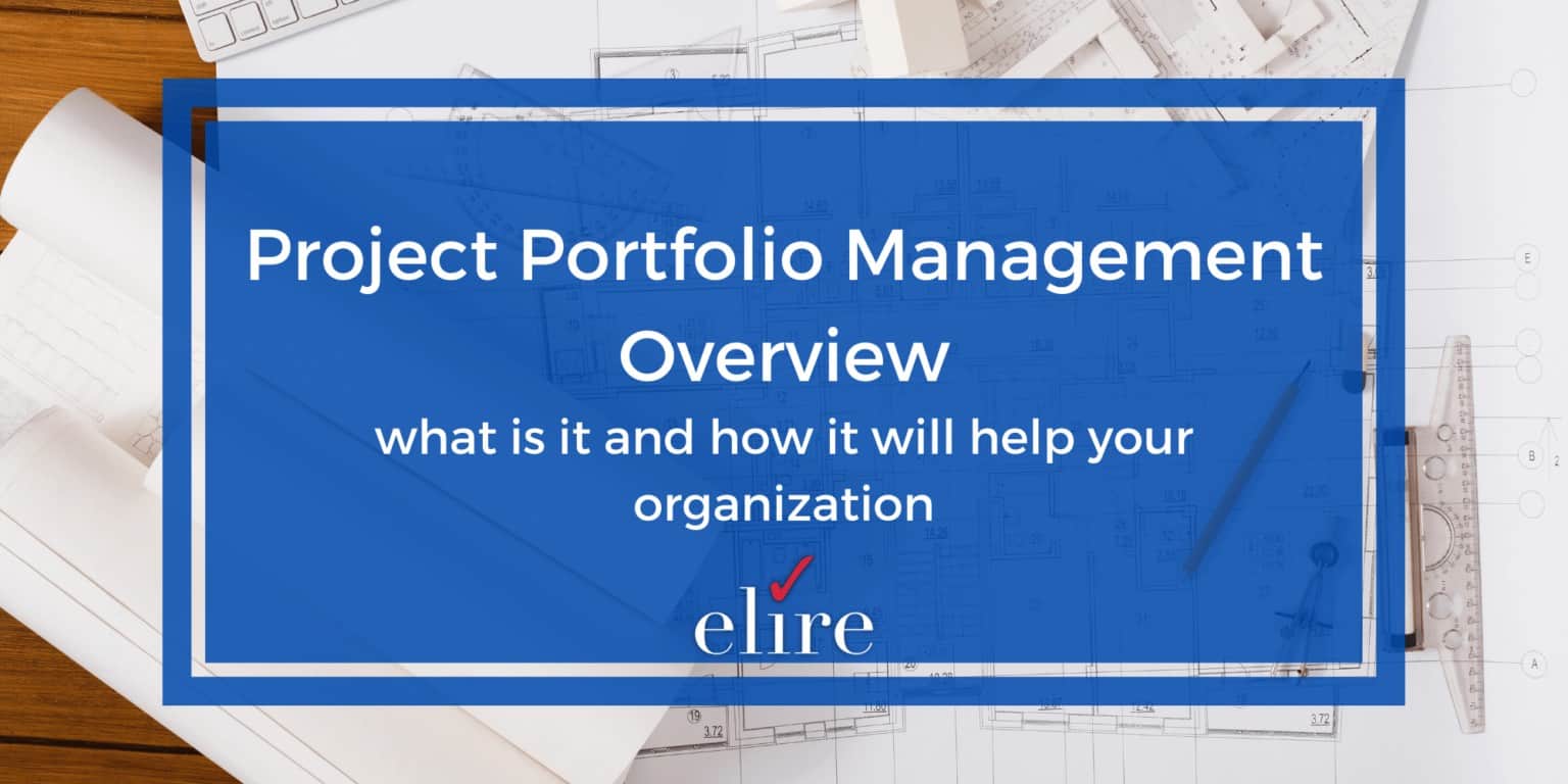 Oracle Project Portfolio Management Overview — Elire Consulting