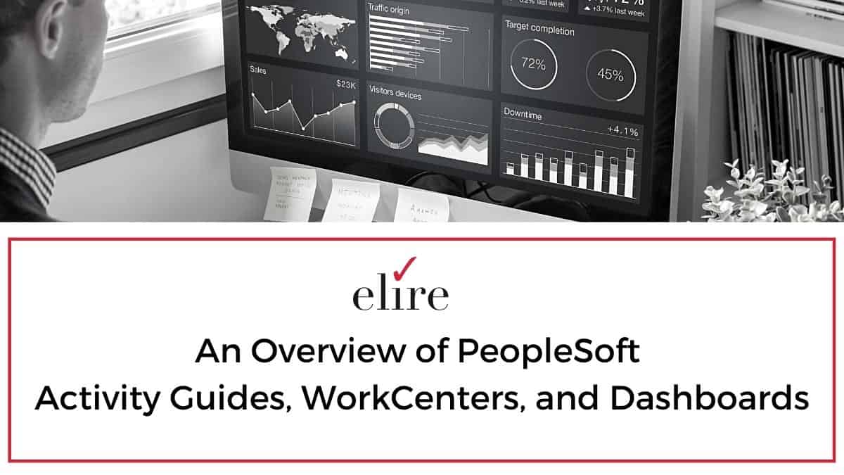 An Overview of PeopleSoft Activity Guides, WorkCenters, and Dashboards ...
