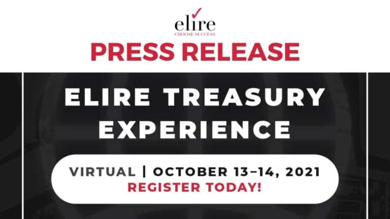 PRESS RELEASE: Announcing the 2021 Elire Treasury Experience — Elire ...